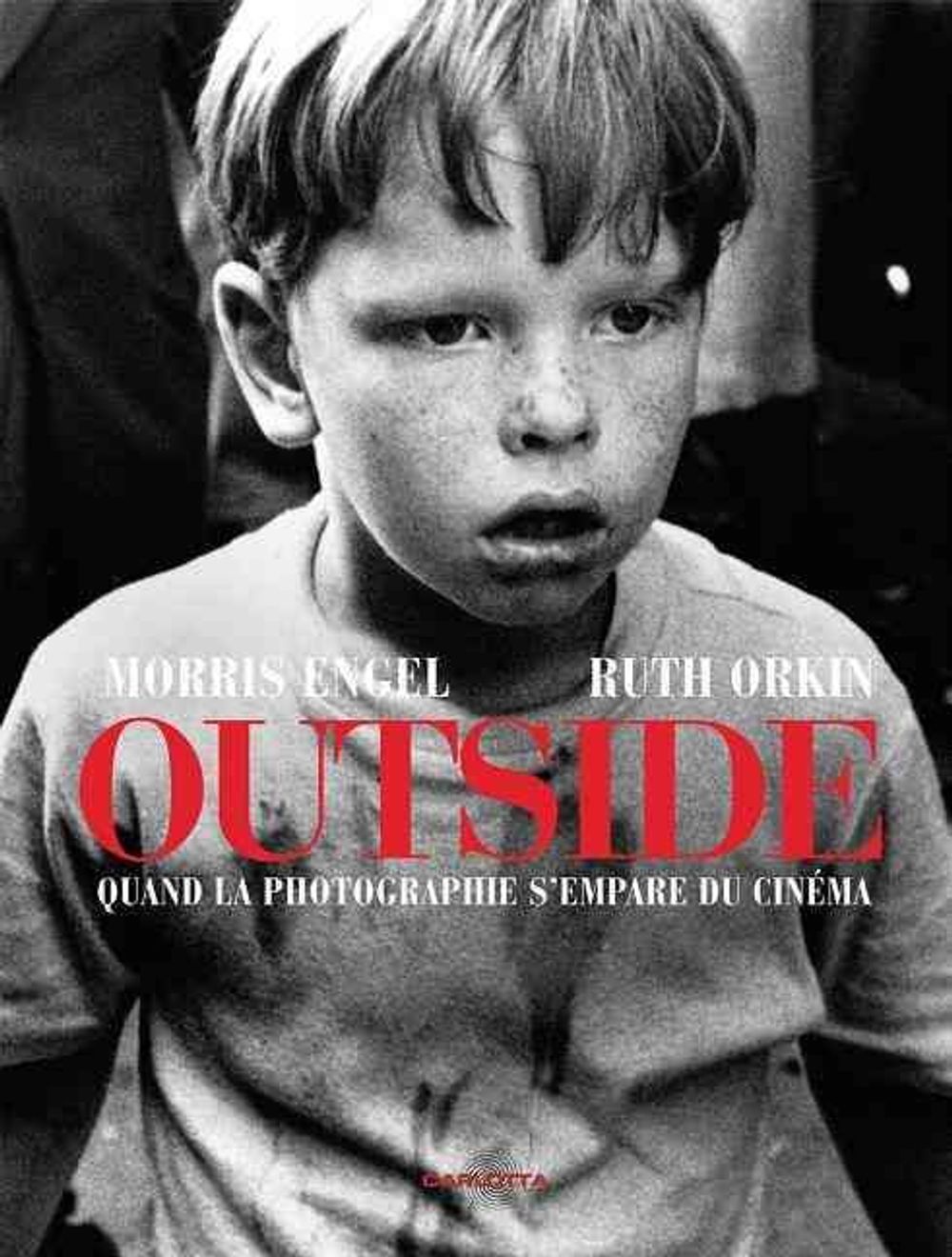 Morris Engel and Ruth Orkin: Outside by Morris Engel, Hardcover ...
