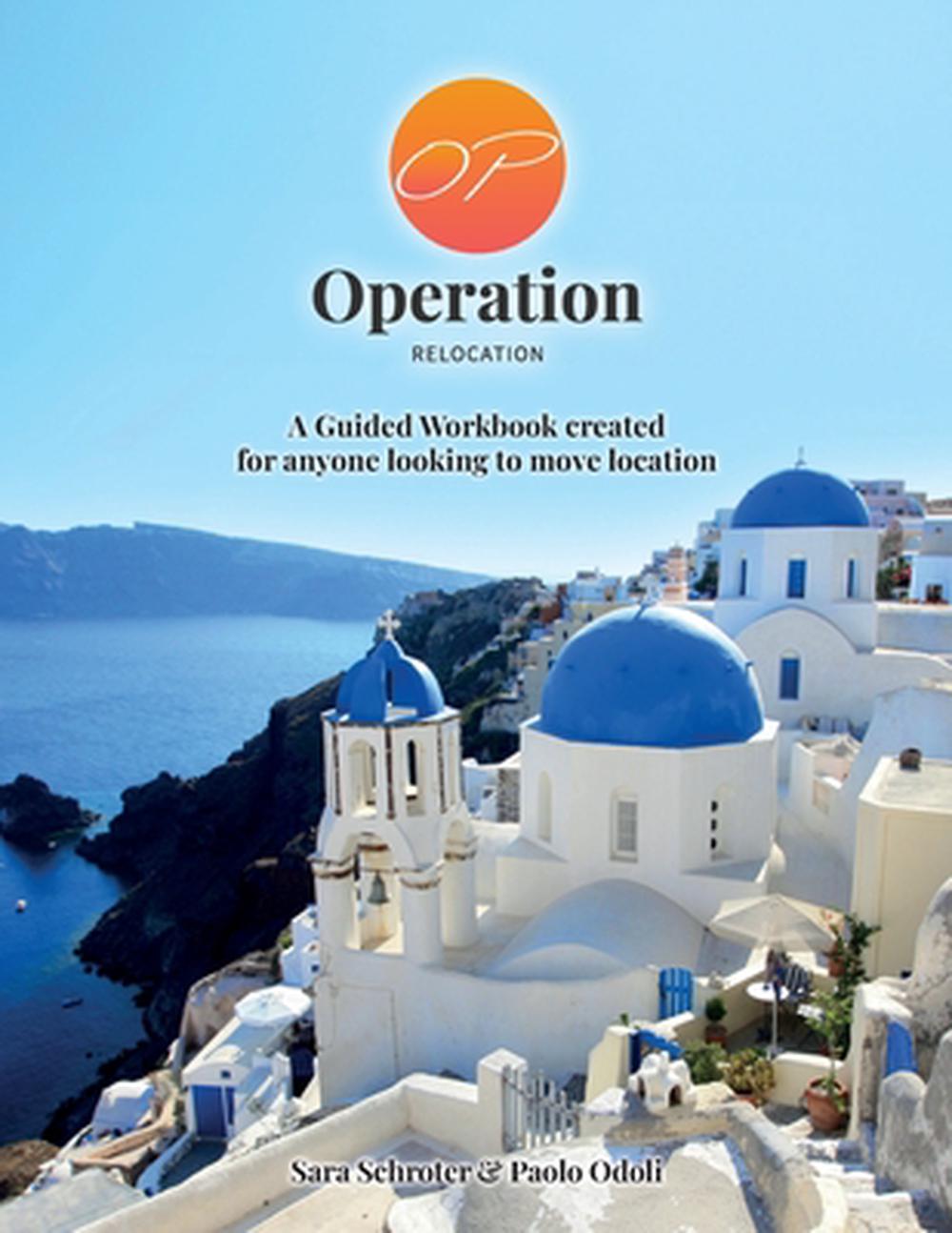 Operation Relocation Workbook by Sara Schroter, Paperback ...