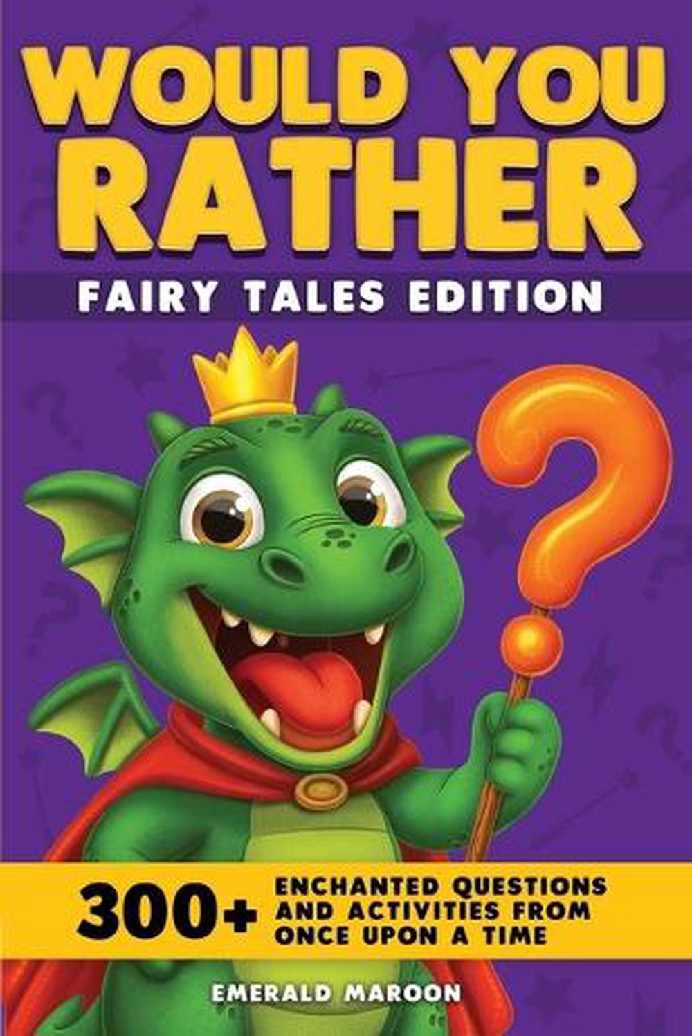 Would You Rather - Fairy Tales Edition by Special Art, Paperback ...