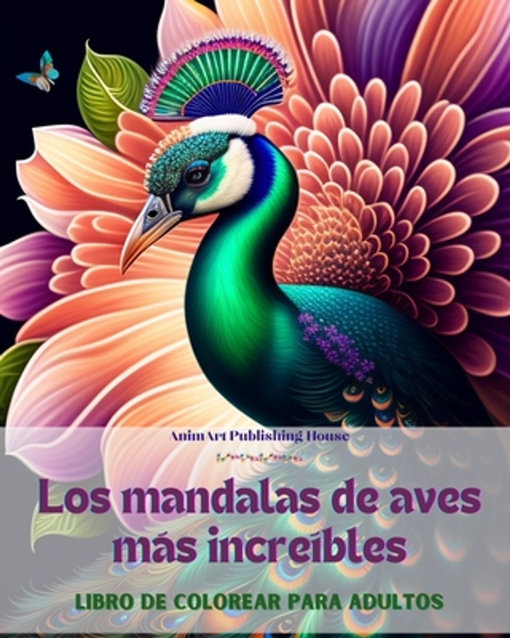 Los mandalas de aves más increíbles Libro de colorear para adultos ...