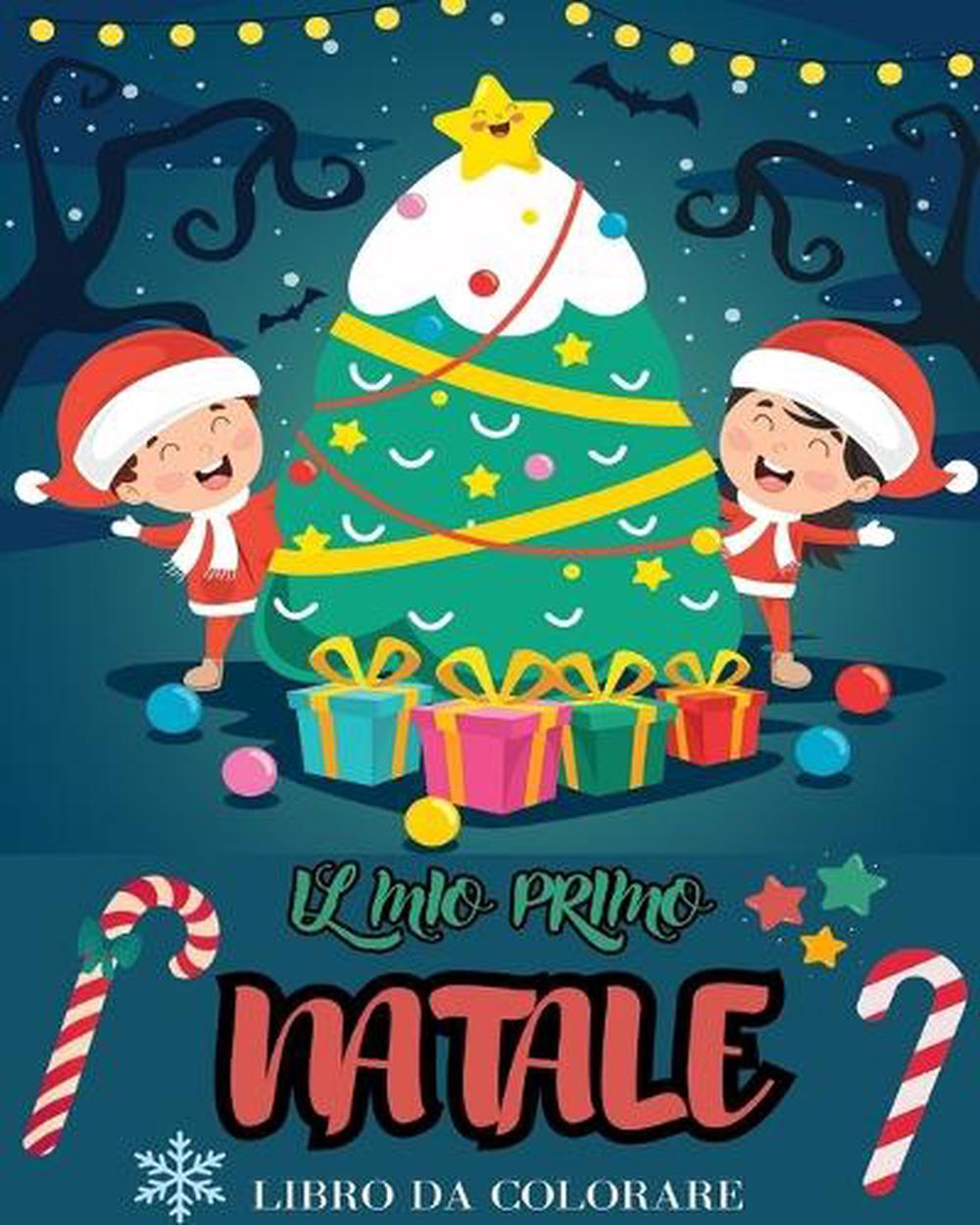 Il mio primo libro da colorare di Natale by Christmas For Kids ...