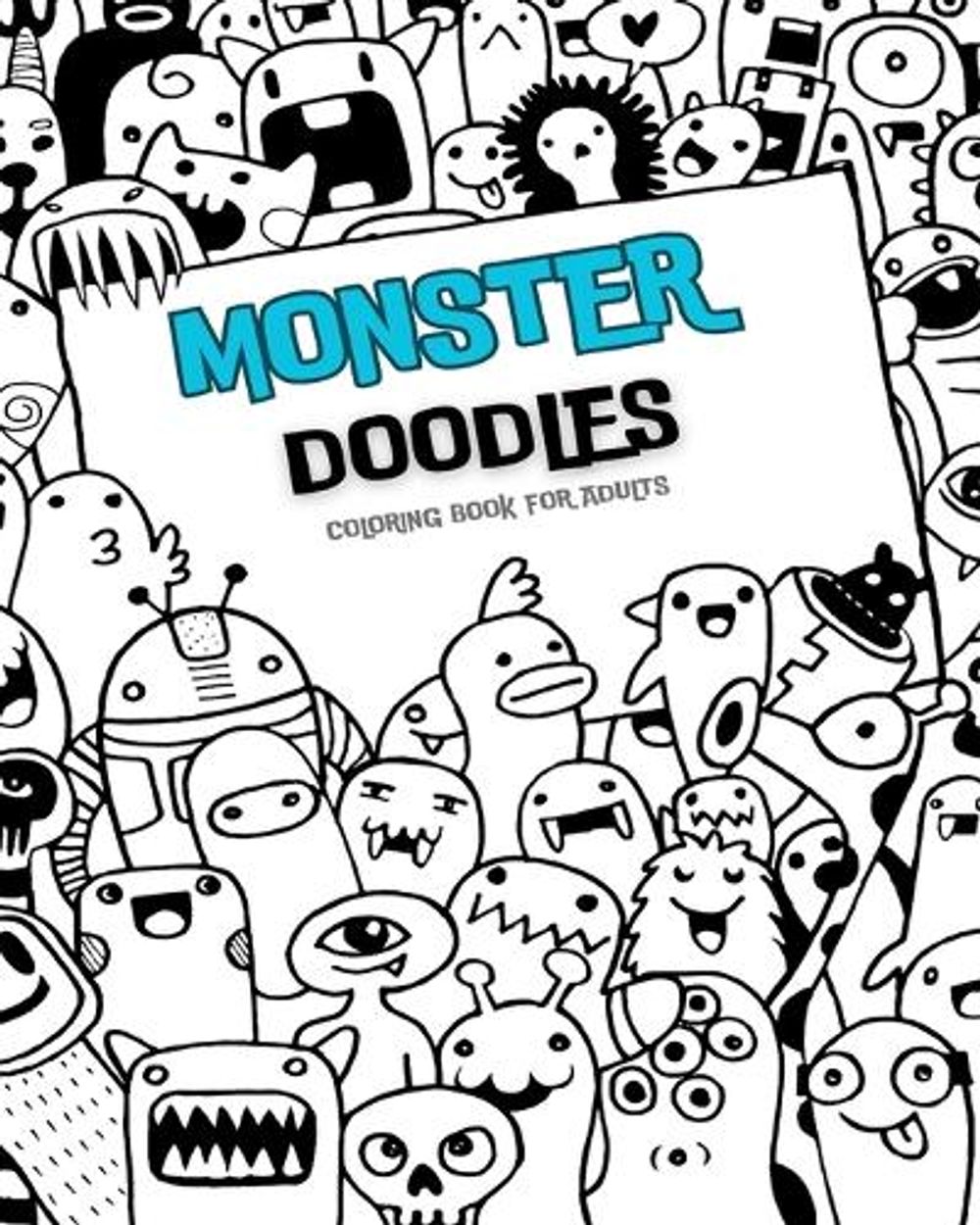MONSTER DOODLES Coloring Book by Mandala Printing Press, Paperback ...