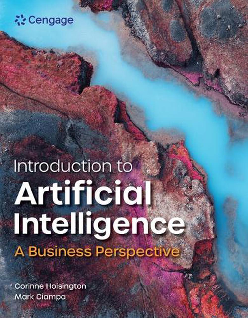 Introduction to Artificial Intelligence: A Business Perspective, 1st ...