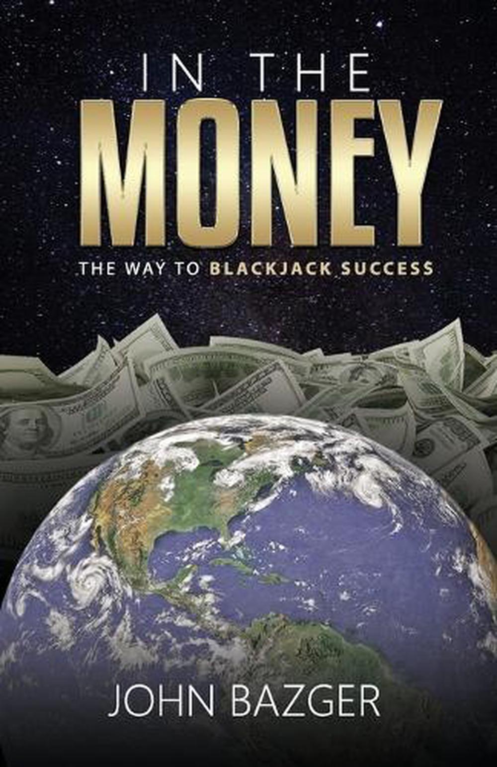 In The Money by John Bazger, Paperback, 9798218015572 | Buy online at ...