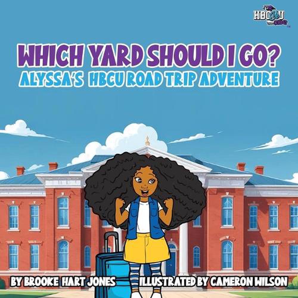Which Yard Will I Go? by Brooke Hart Jones, Paperback, 9798218760724 ...