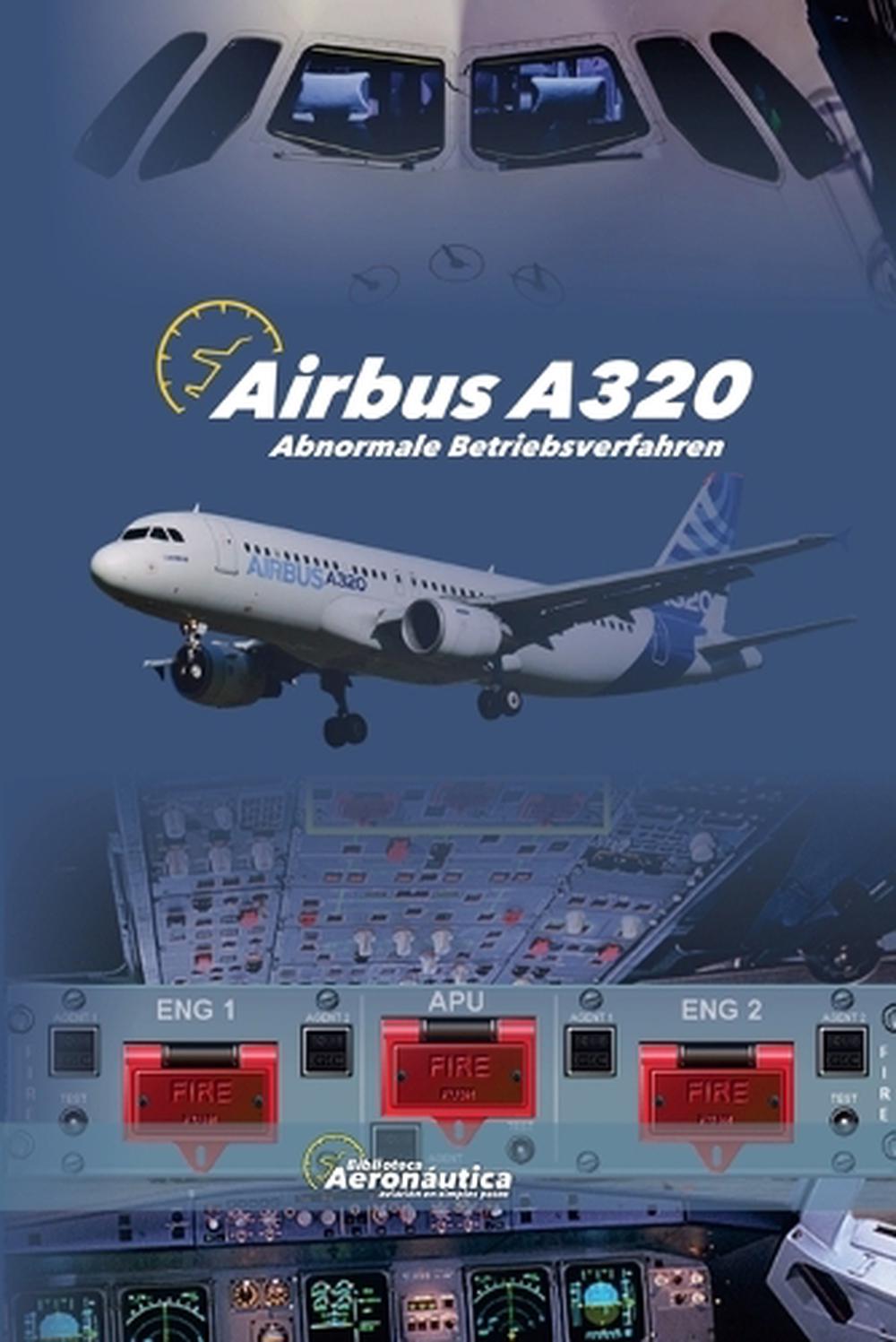 AIRBUS A320 Abnormale Betriebsverfahren by Biblioteca Aeronáutica ...