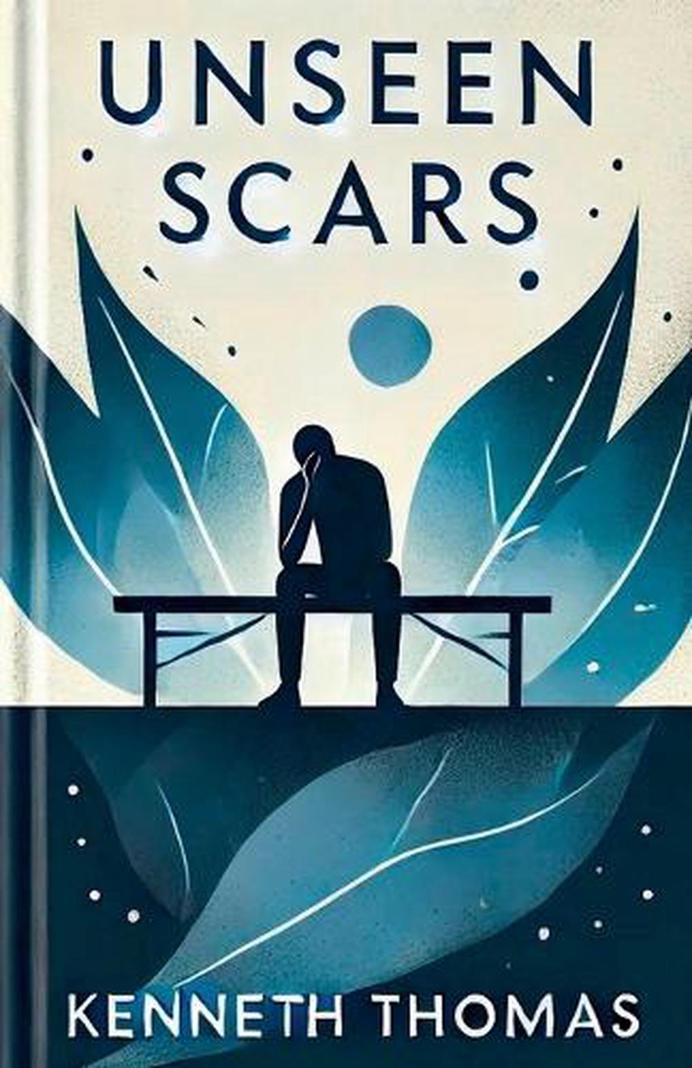 Unseen Scars by Kenneth Thomas, Paperback, 9798230177272 | Buy online ...