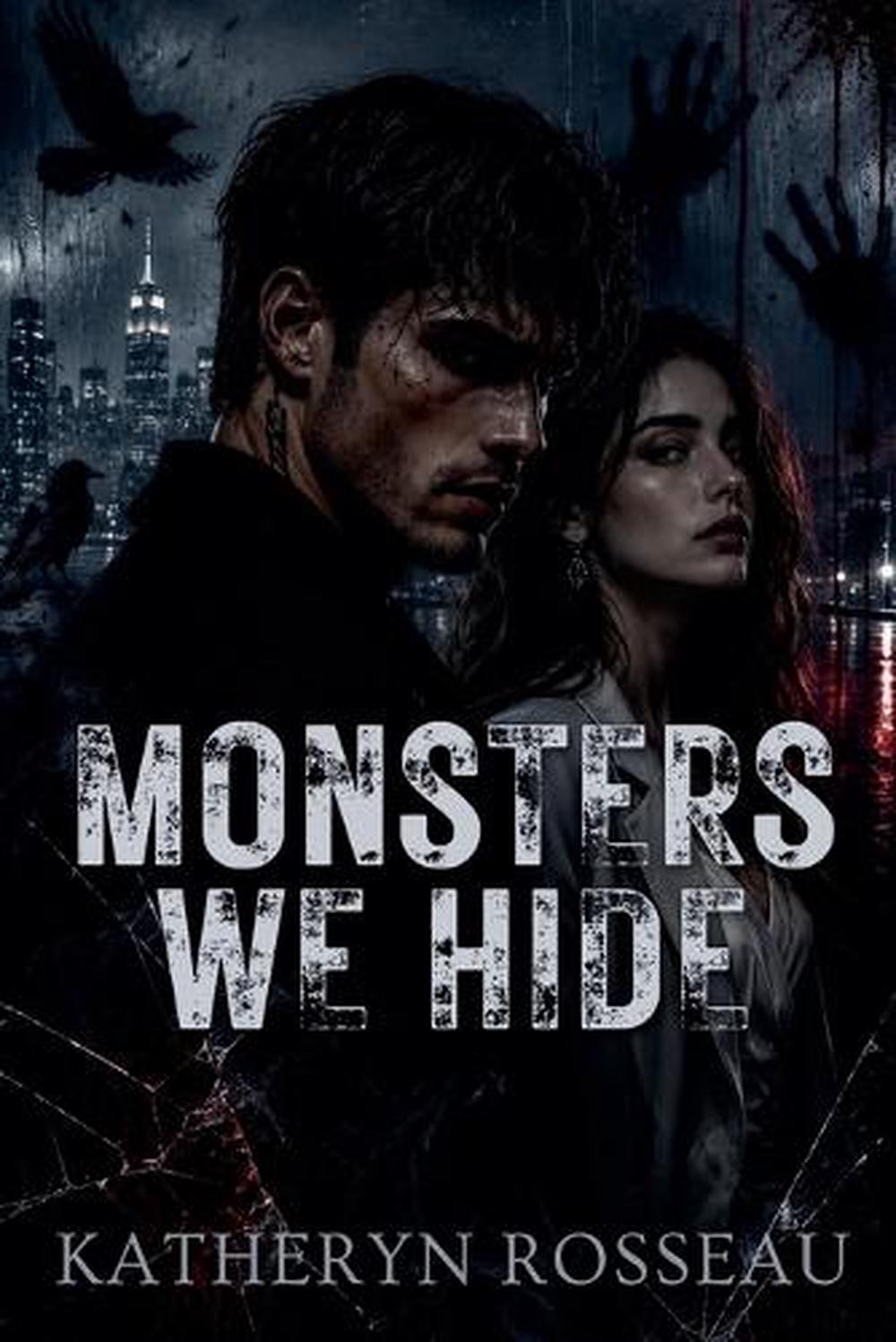 Monsters We Hide by Katheryn Rosseau, Paperback, 9798230493273 | Buy ...