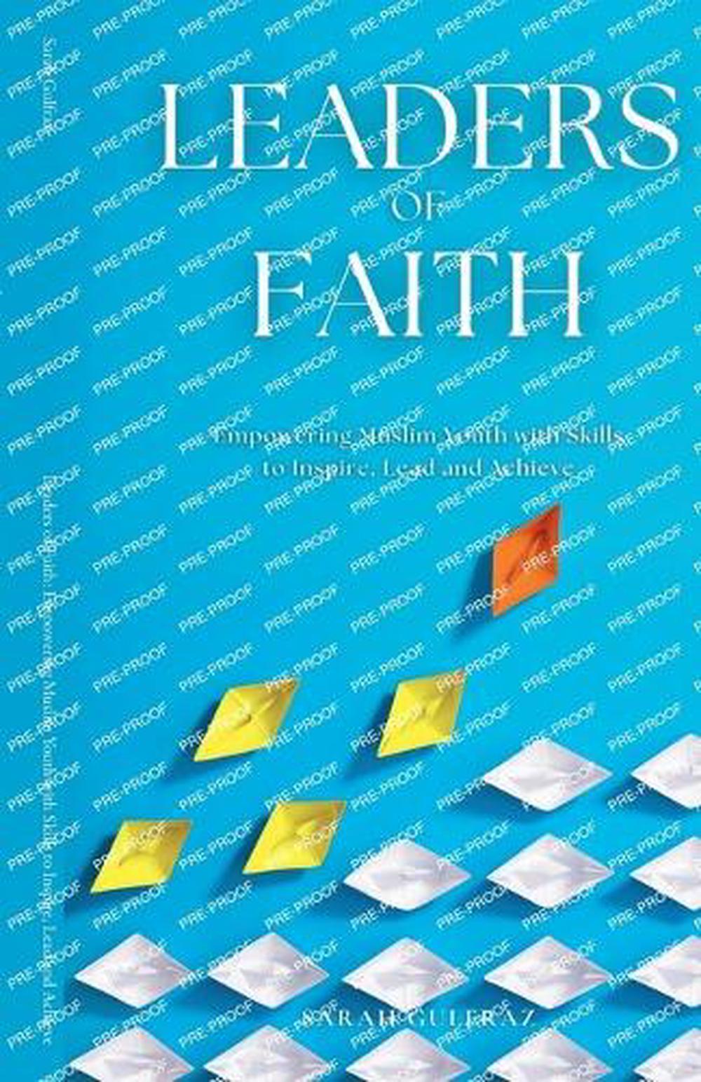 Leaders of Faith by Sarah Gulfraz, Paperback, 9798231187751 | Buy ...