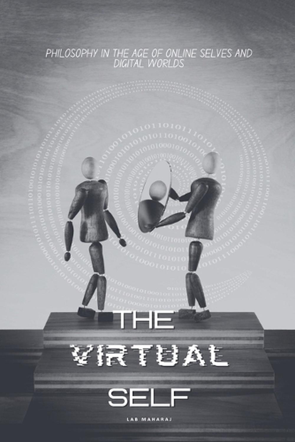 The Virtual Self by Lab Maharaj, Paperback, 9798231234639 | Buy online ...