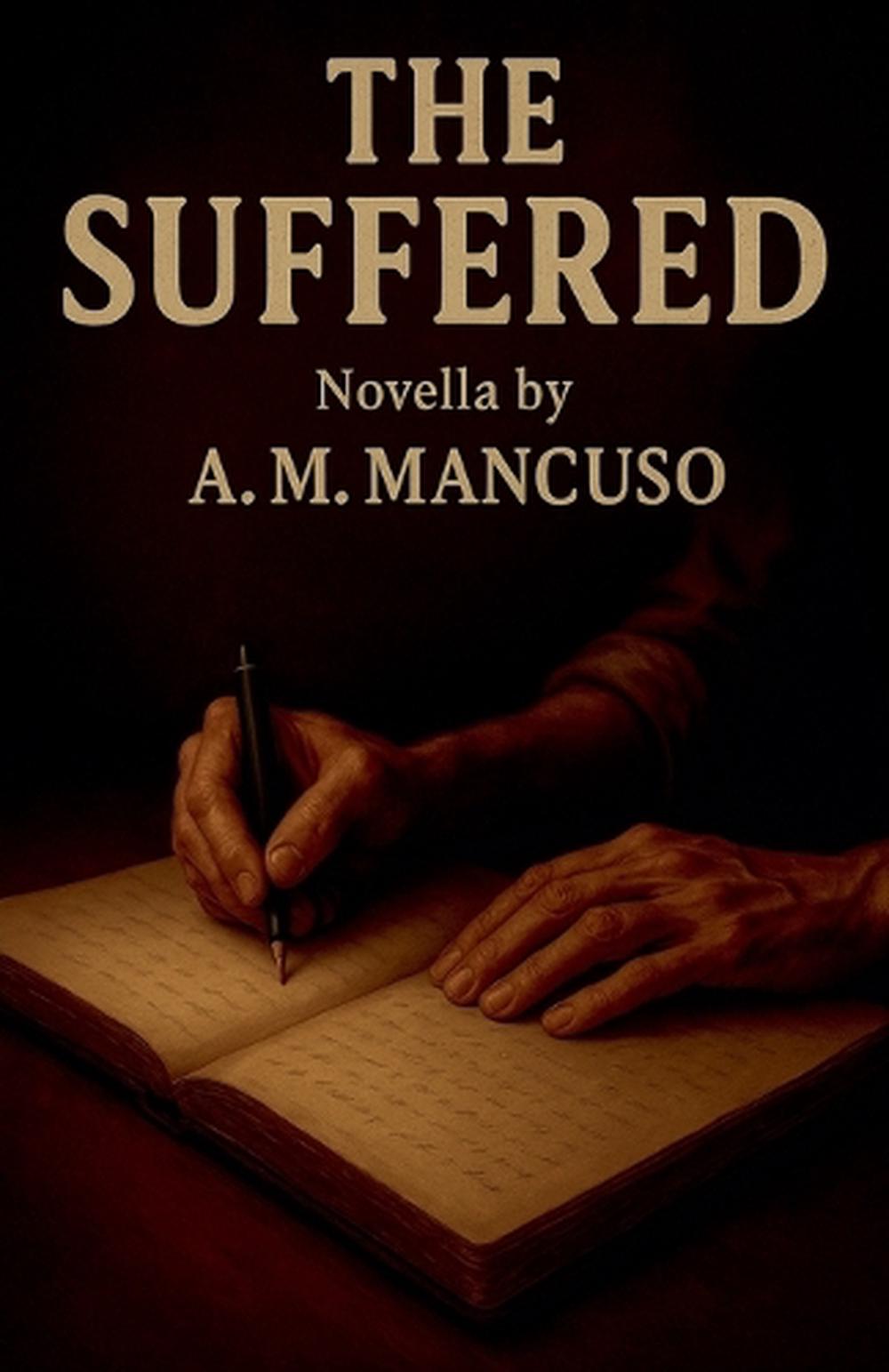 The Suffered by Am Mancuso, Paperback, 9798231351145 | Buy online at ...