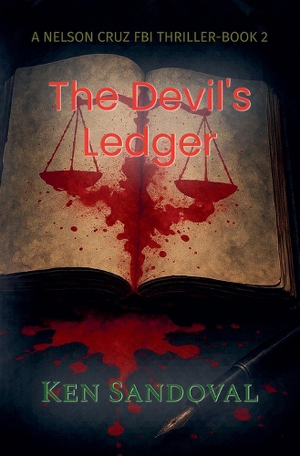 The Devil's Ledger by Ken Sandoval, Paperback, 9798231859252 | Buy ...