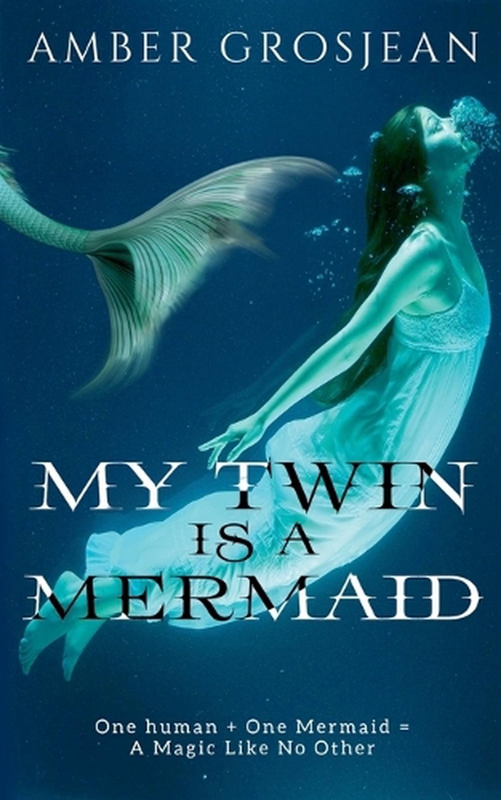 My Twin is A Mermaid by Amber Grosjean, Paperback, 9798231970865 | Buy ...