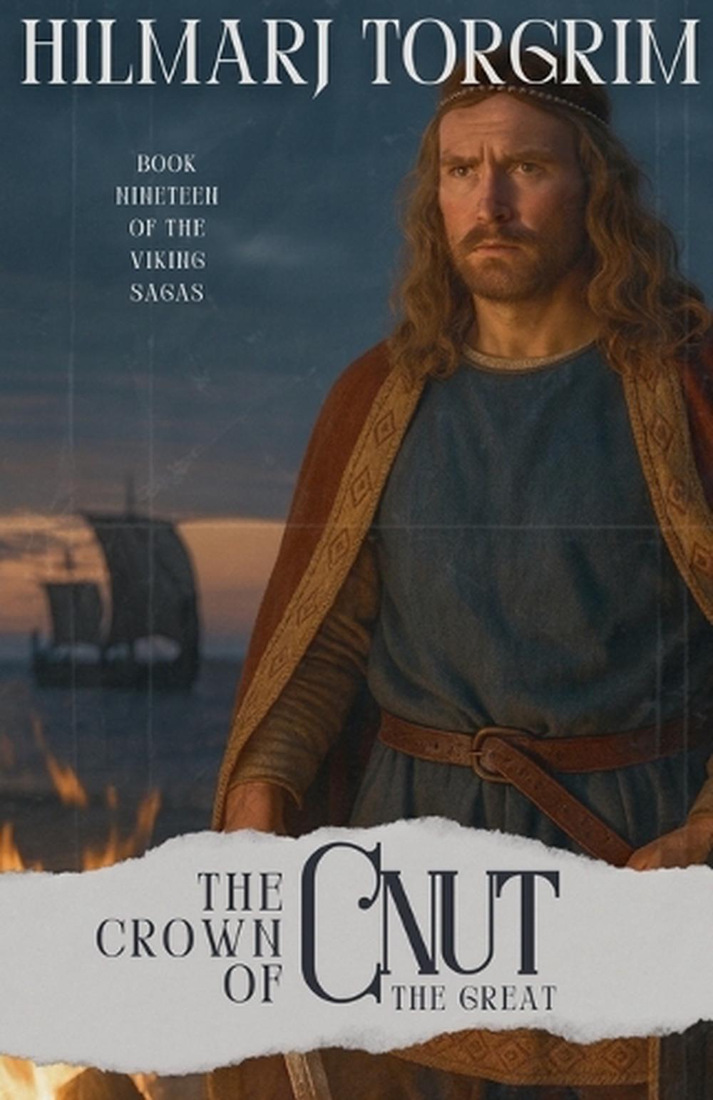 The Crown of Cnut the Great by Hilmarj Torgrim, Paperback ...