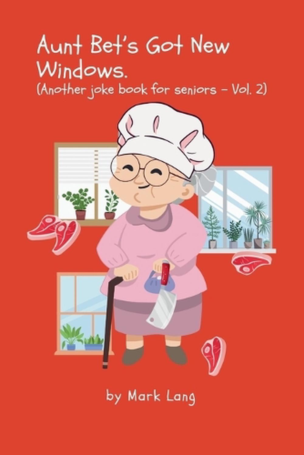 Aunt Bet's Got New Windows by Mark Lang, Paperback, 9798232306830 | Buy ...