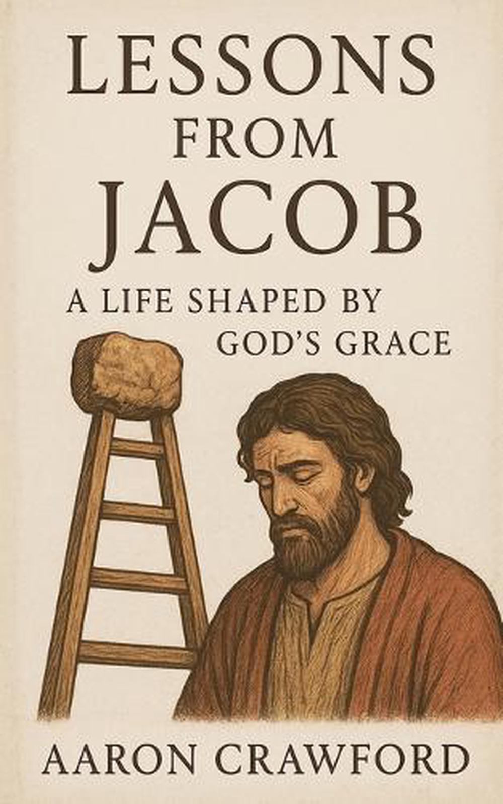 Lessons from Jacob by Aaron Crawford, Paperback, 9798232651671 | Buy ...