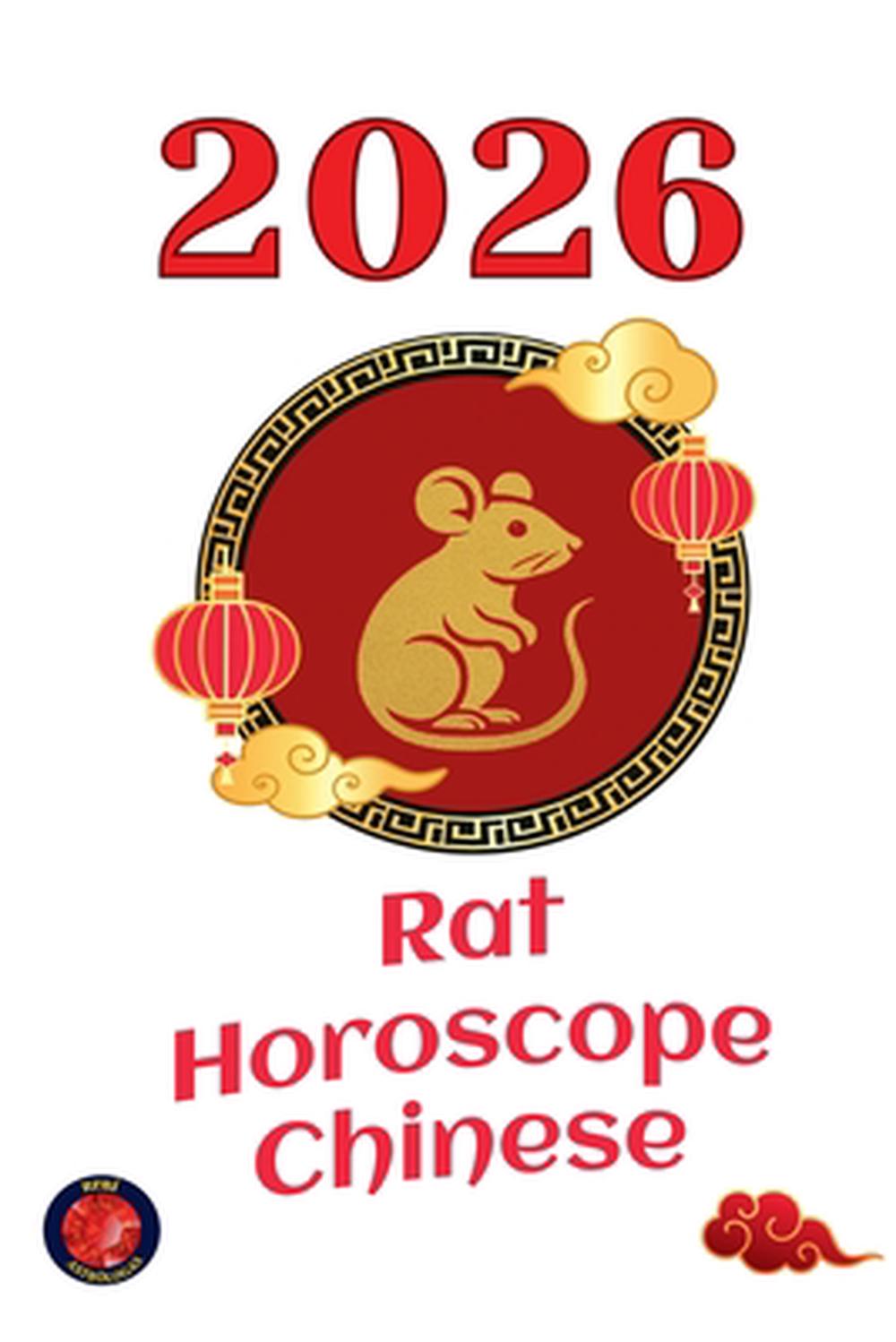 Rat Horoscope Chinese 2026 by Alina Rubi, Paperback, 9798232849405 ...