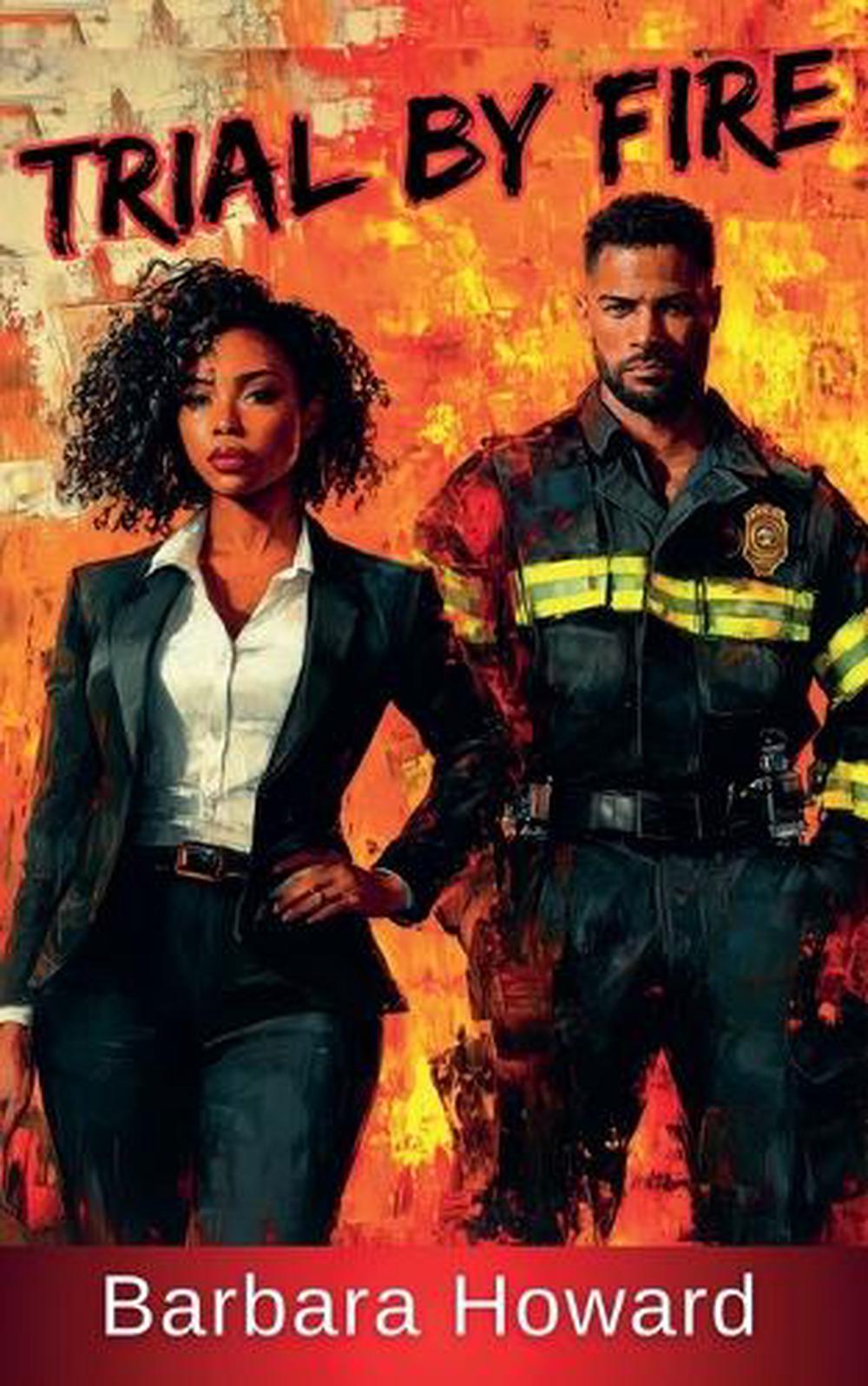 Trial by Fire by Barbara Howard, Paperback, 9798232957803 | Buy online ...