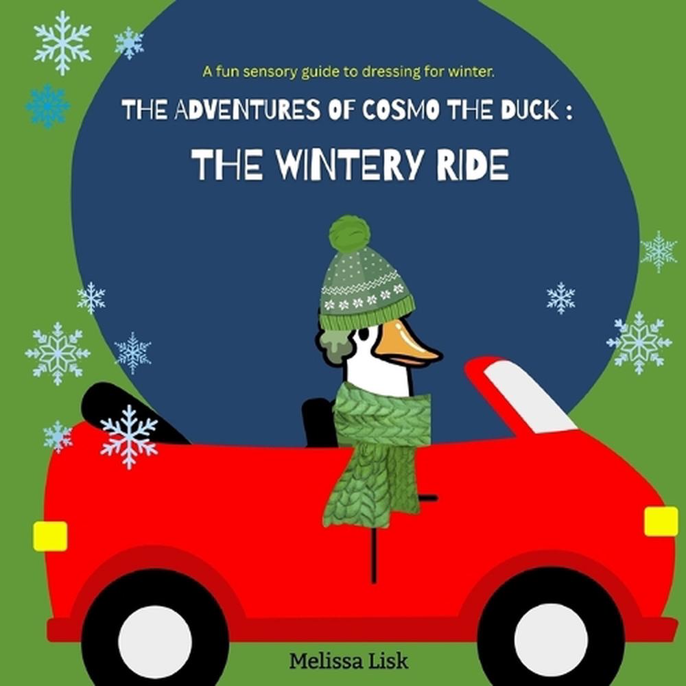 The Adventures of Cosmo the Duck by Melissa M. Lisk, Paperback ...