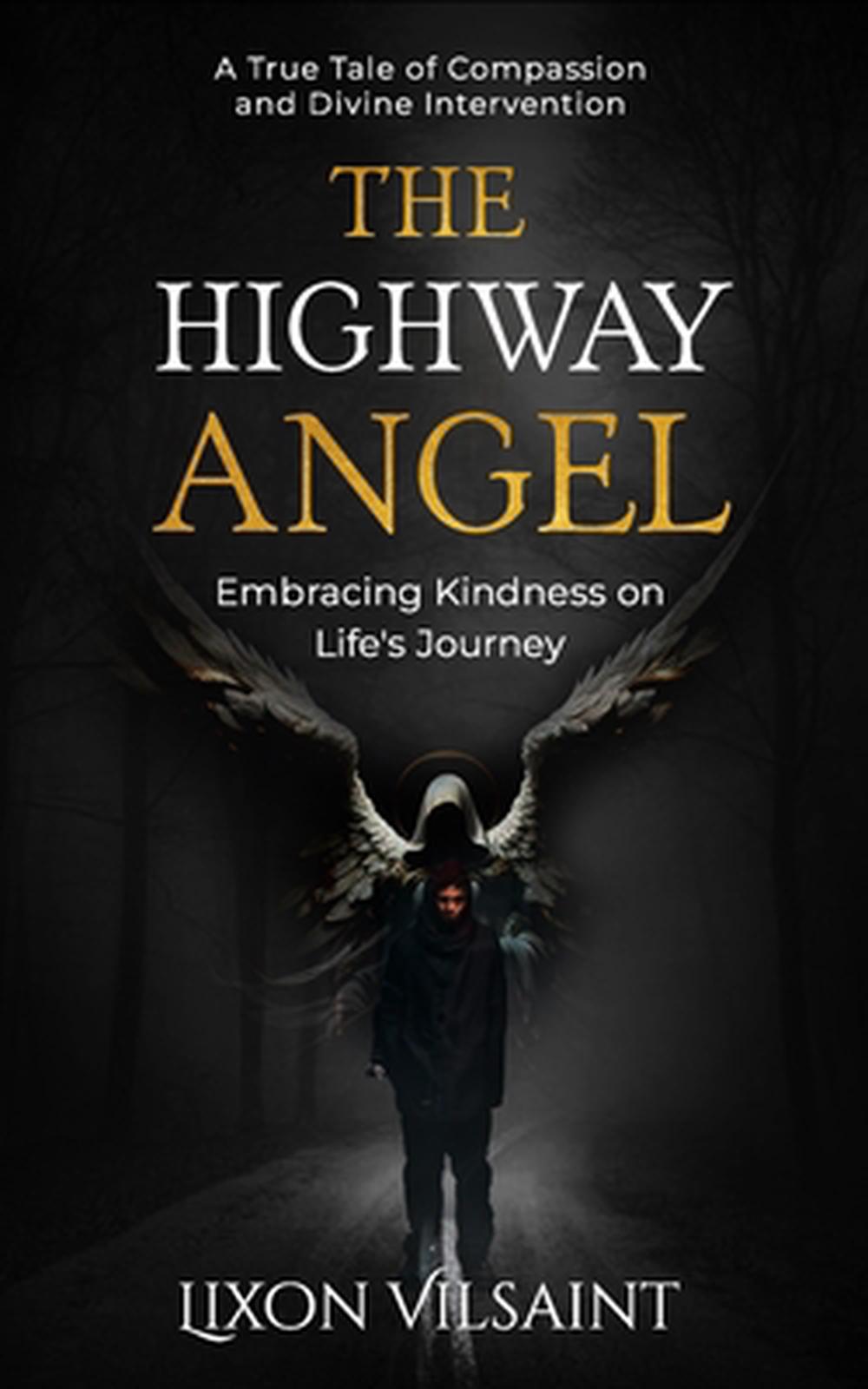 The Highway Angel by Lixon Vilsaint, Paperback, 9798323609475 | Buy ...