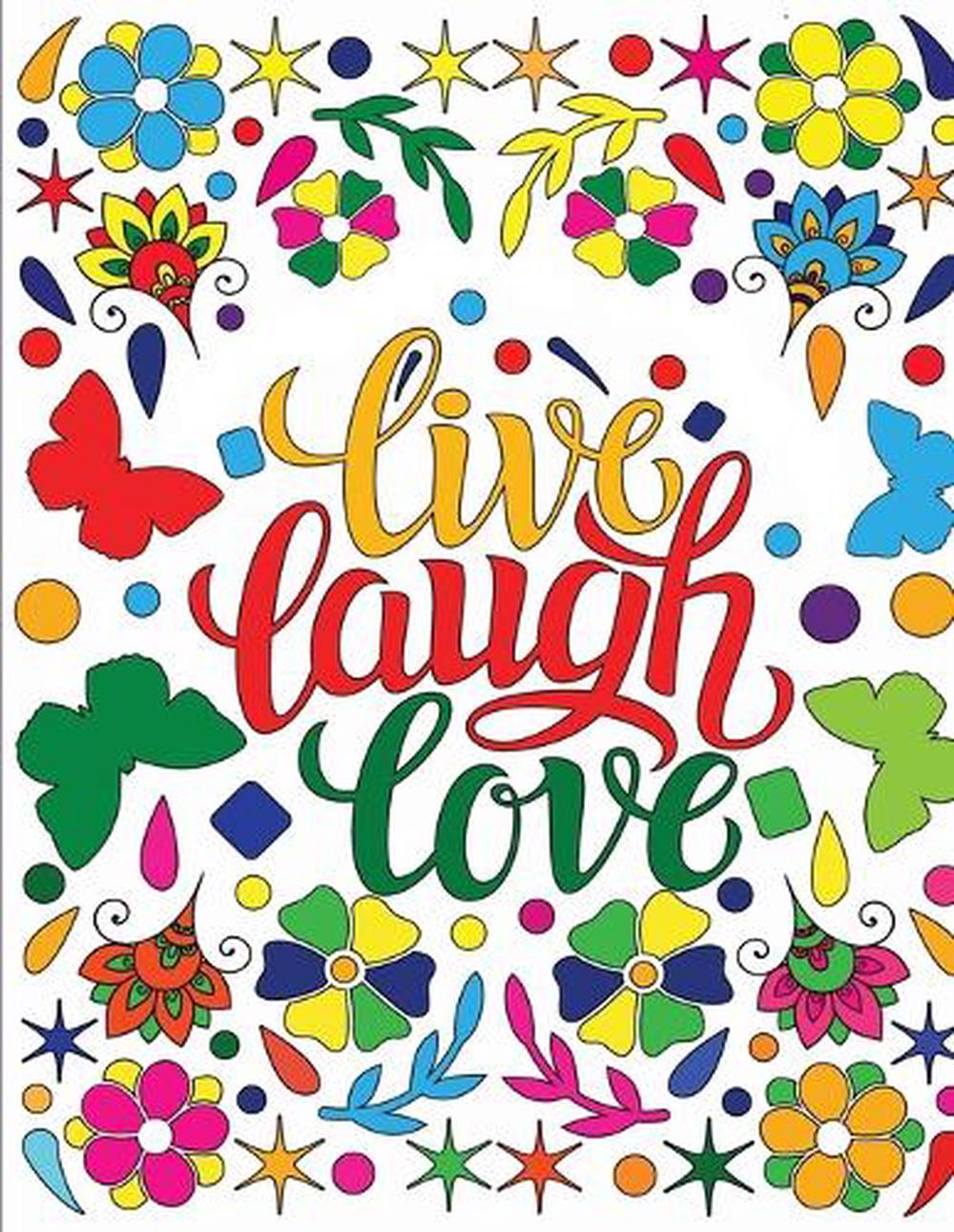 Live, Laugh, Love Coloring Book by Hue Coloring, Paperback ...