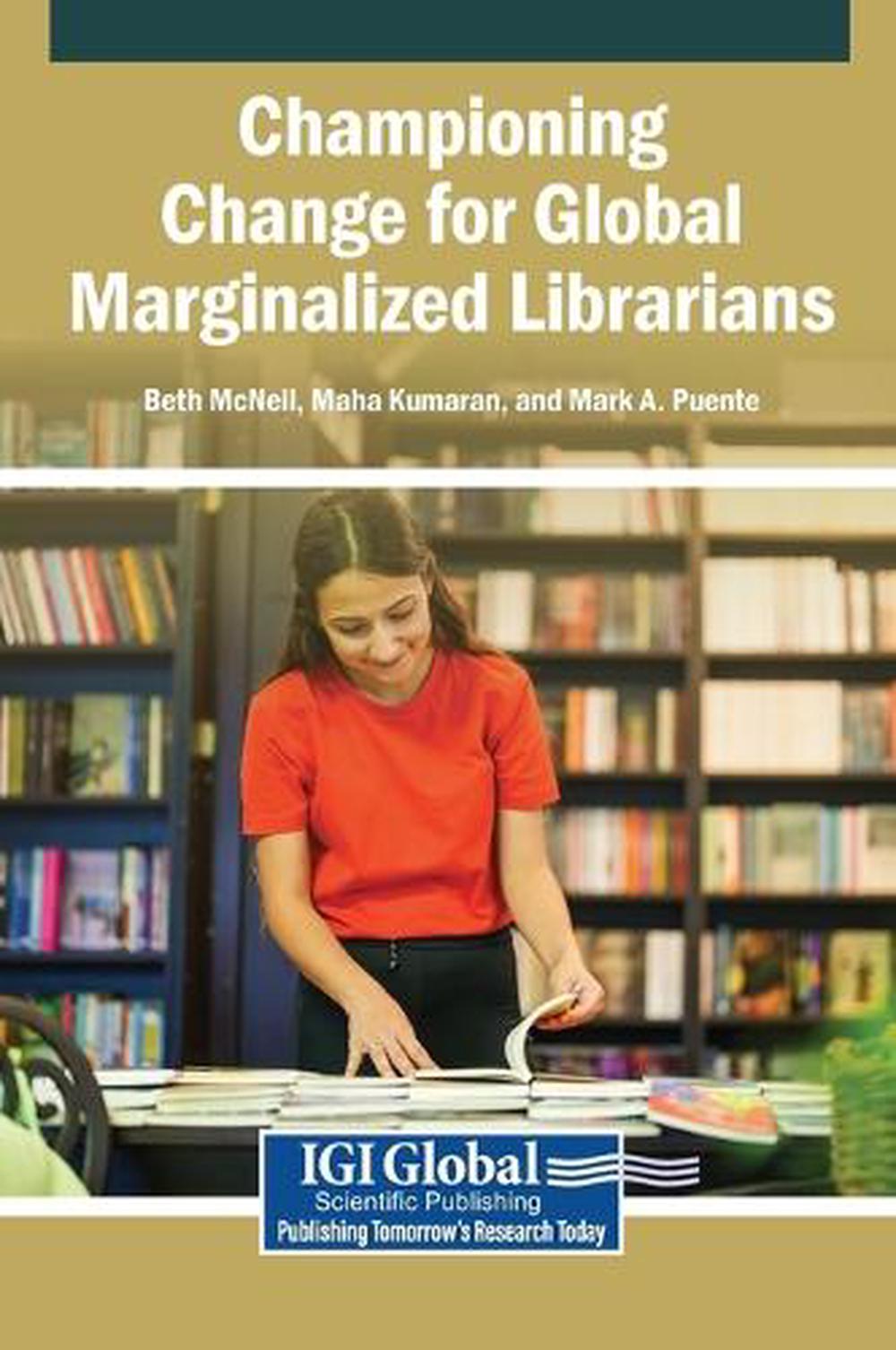 Championing Change for Global Marginalized Librarians by Beth McNeil ...
