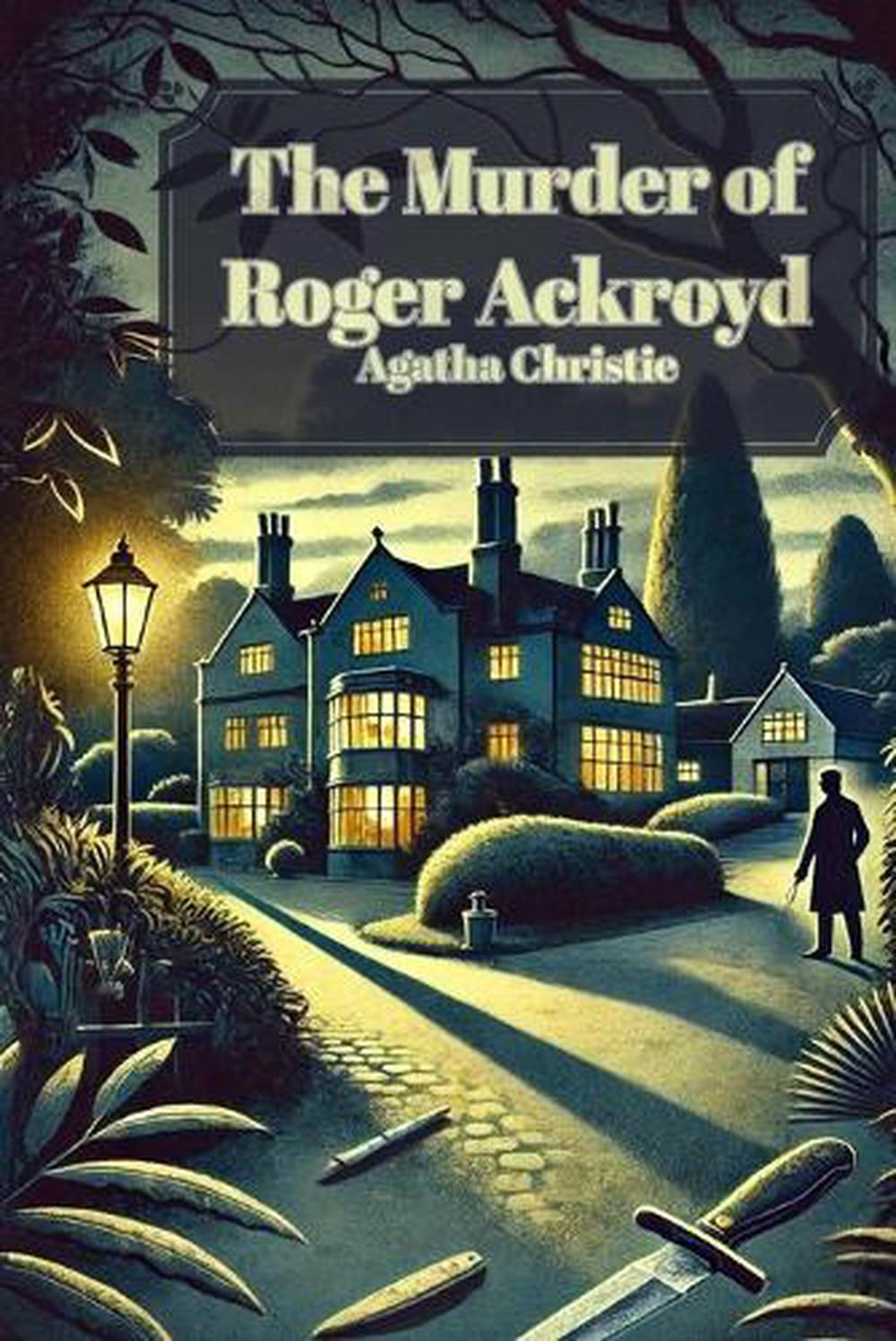 The Murder of Roger Ackroyd by Agatha Christie, Paperback ...