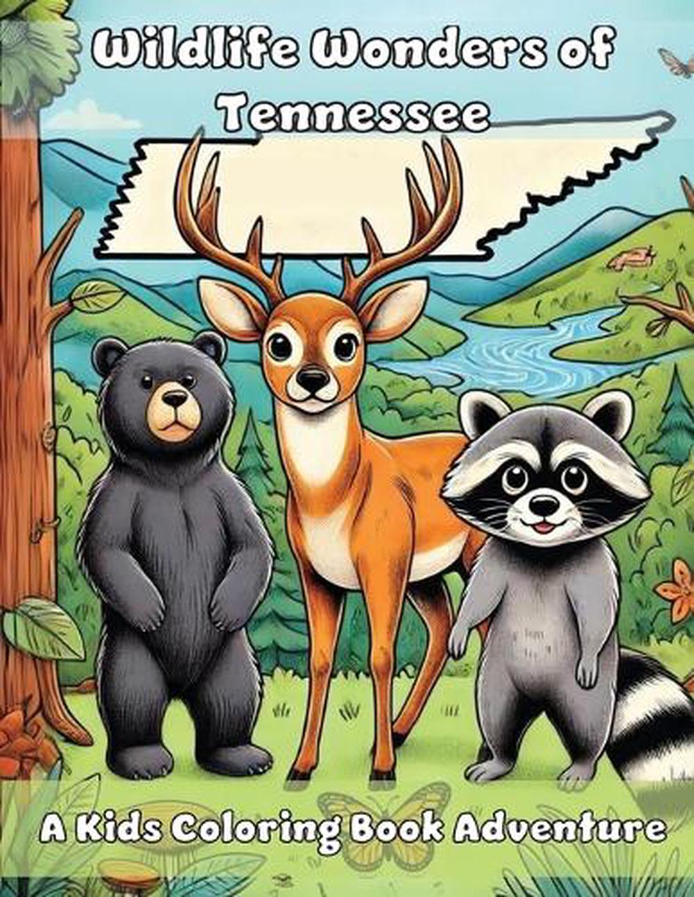 Wildlife Wonders of Tennessee by Ashley And Joshua Adventures ...