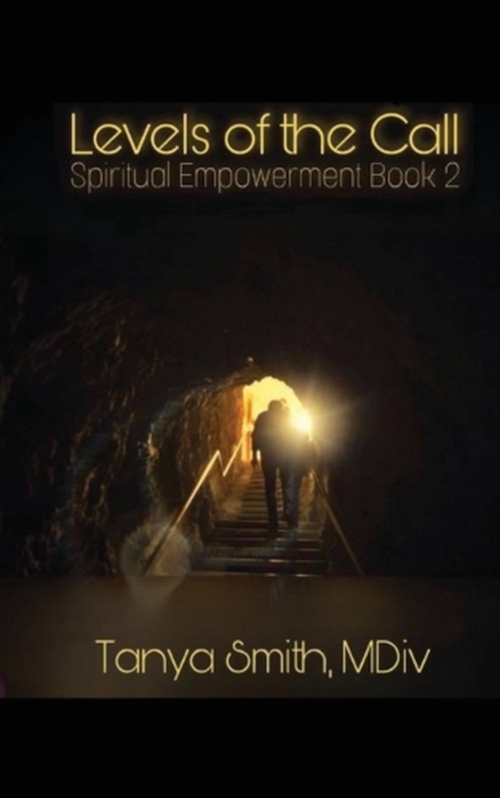 Levels of The Call by Dr Tanya Smith, Paperback, 9798348456665 | Buy ...