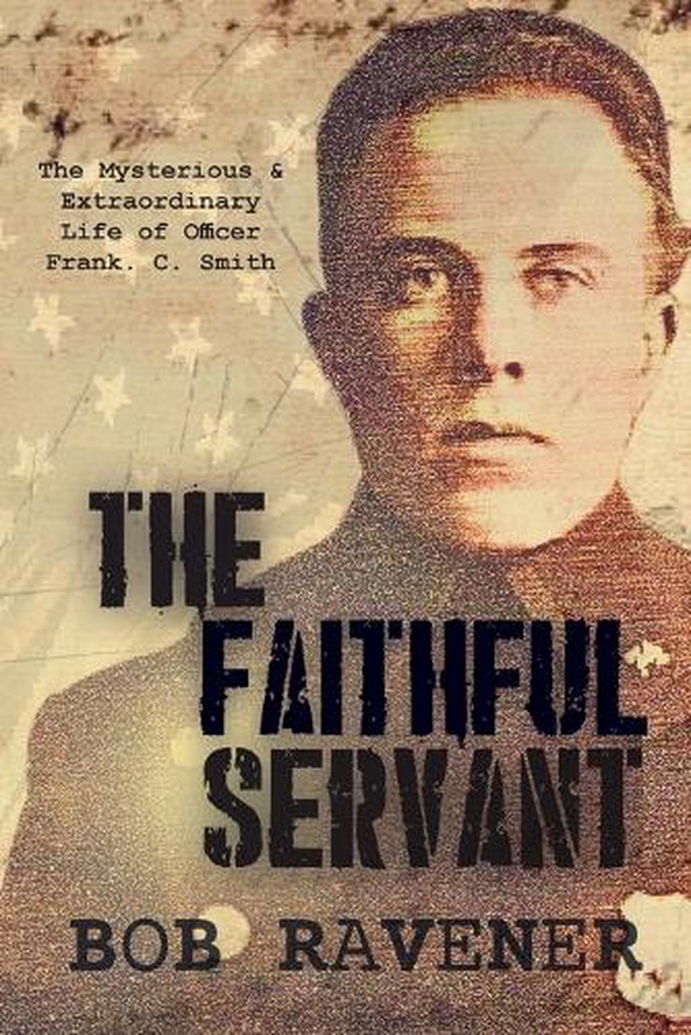 The Faithful Servant by Bob Ravener, Paperback, 9798348567637 | Buy ...