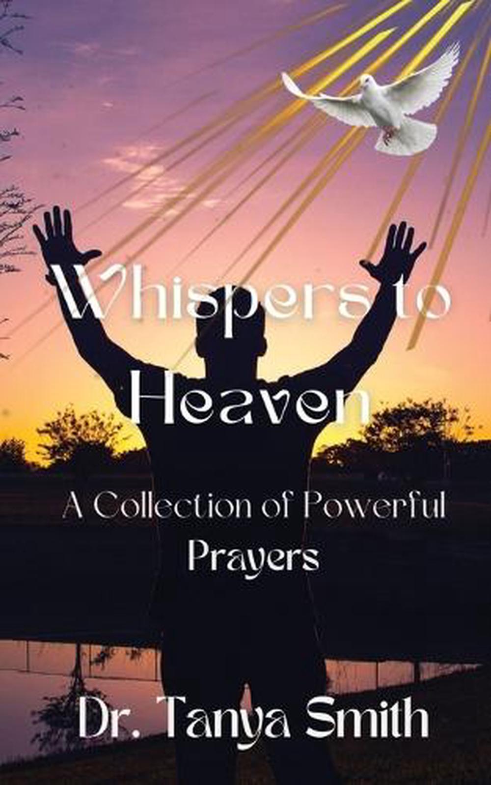 Whispers to Heaven by Dr Tanya Smith, Paperback, 9798349318474 | Buy ...