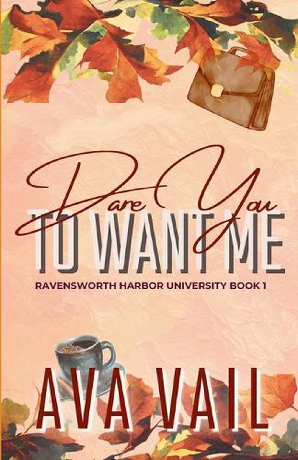 Dare You to Want Me by Ava Vail, Paperback, 9798349320859 | Buy online ...