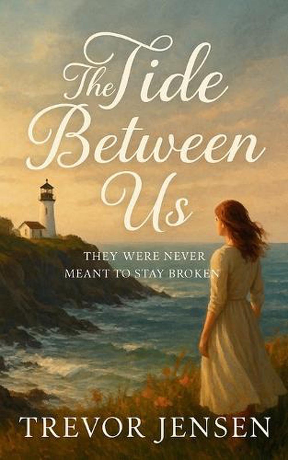 The Tide Between Us by Trevor Jensen, Paperback, 9798349338458 | Buy ...