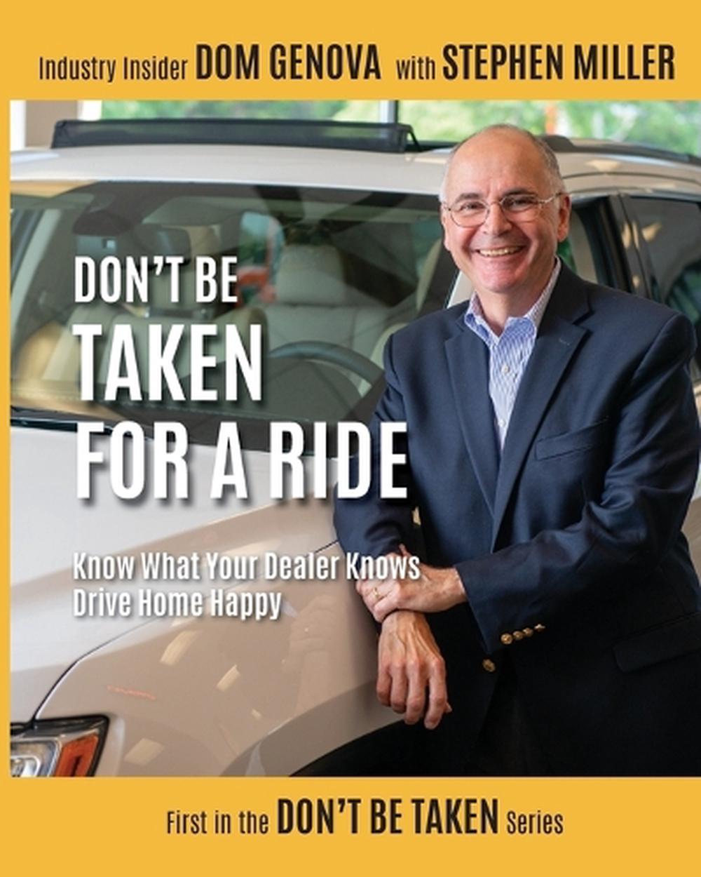 Don't Be Taken For a Ride by Dom Genova, Paperback, 9798349390807 | Buy ...