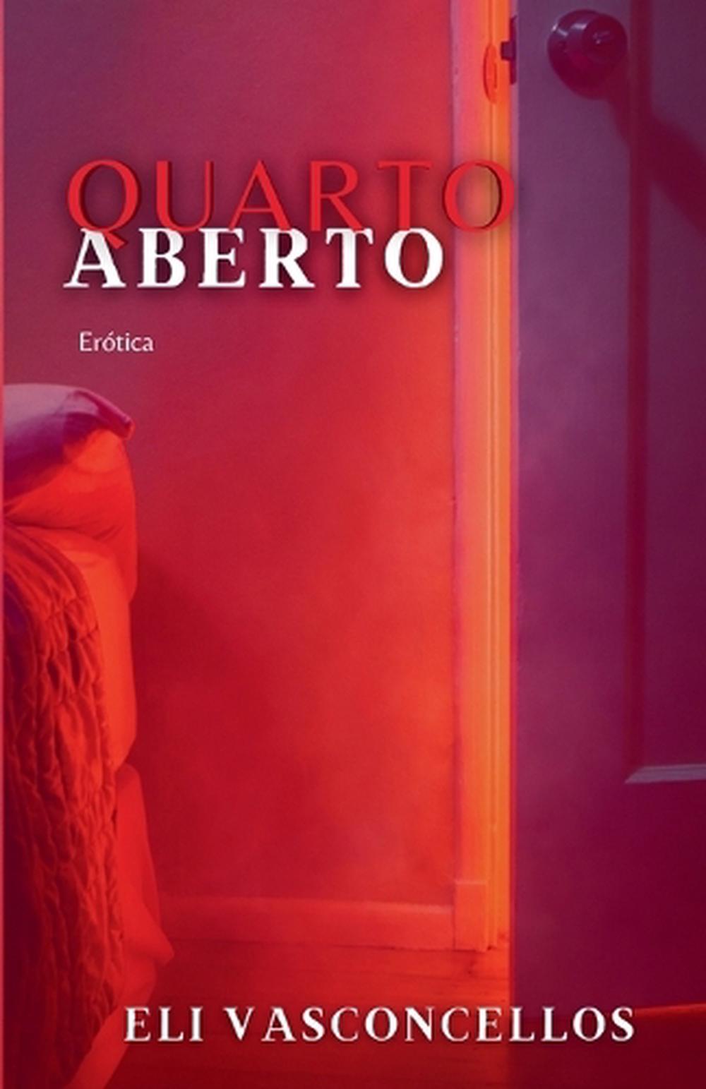 Quarto Aberto by Eli Vasconcellos, Paperback, 9798349682803 | Buy ...