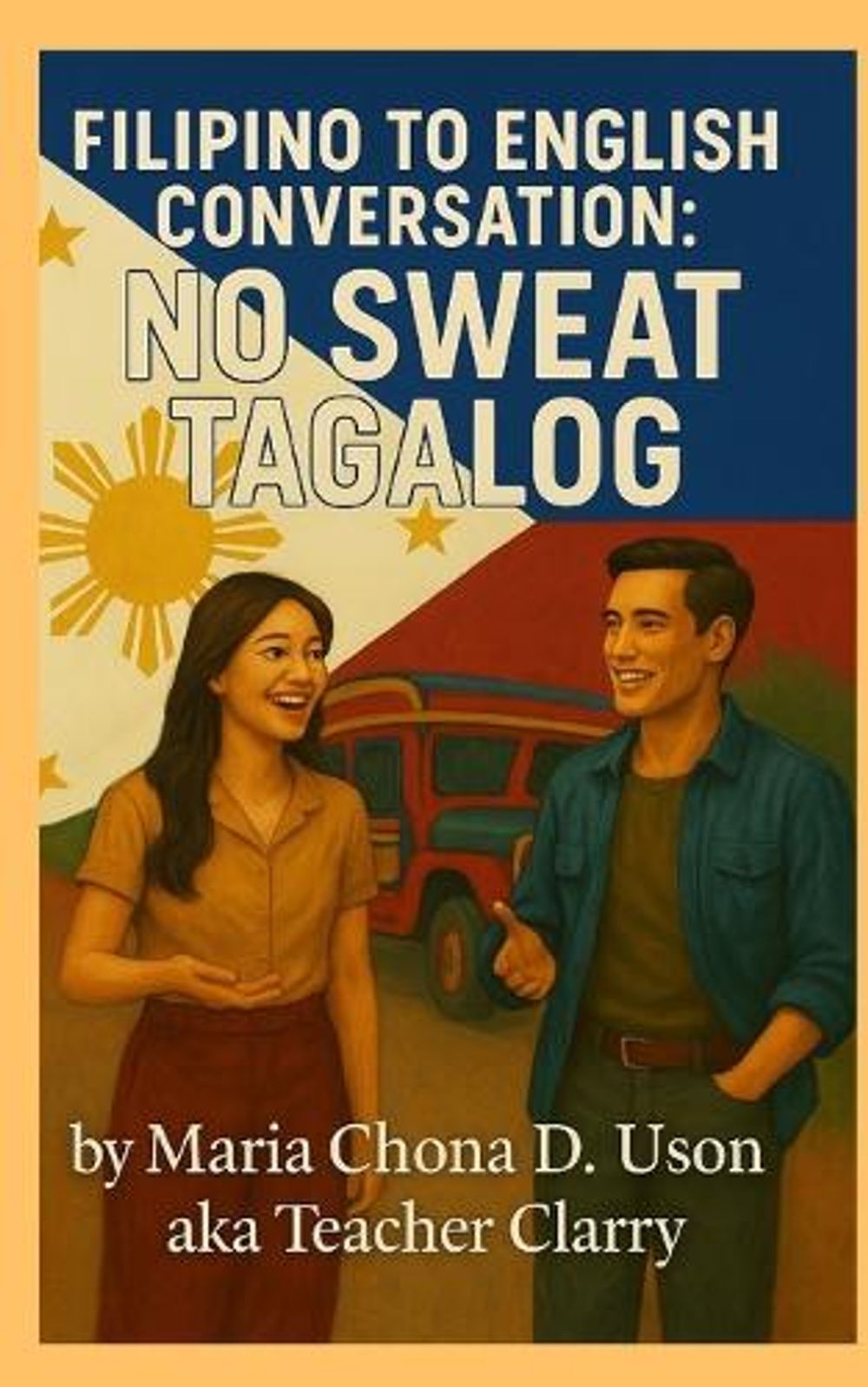 Filipino to English Conversation by Maria Chona Delicana-Uson ...