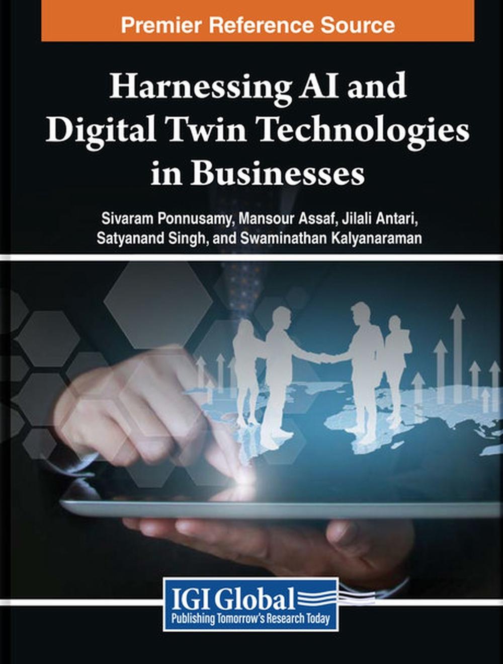 Harnessing AI and Digital Twin Technologies in Businesses by Ponnusamy ...