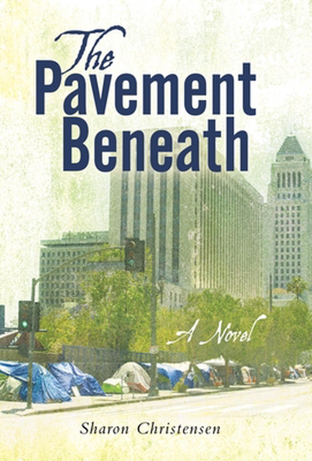 The Pavement Beneath by Sharon Christensen, Hardcover, 9798385027620 ...