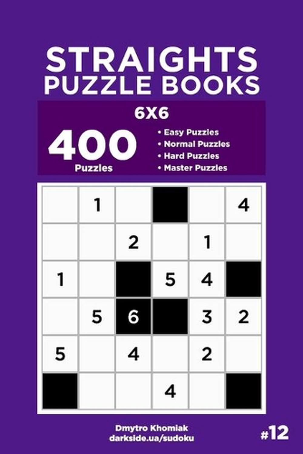 Straights Puzzle Books - 400 Easy to Master Puzzles 6x6 (Volume 12) by ...