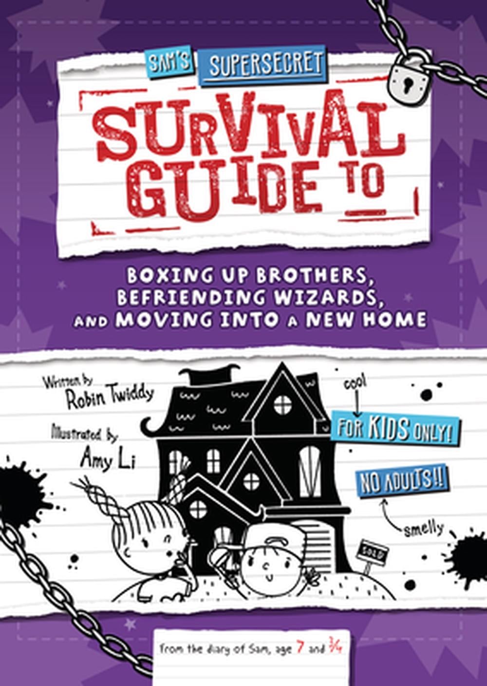Sam's Supersecret Survival Guide to Boxing Up Brothers, Befriending ...