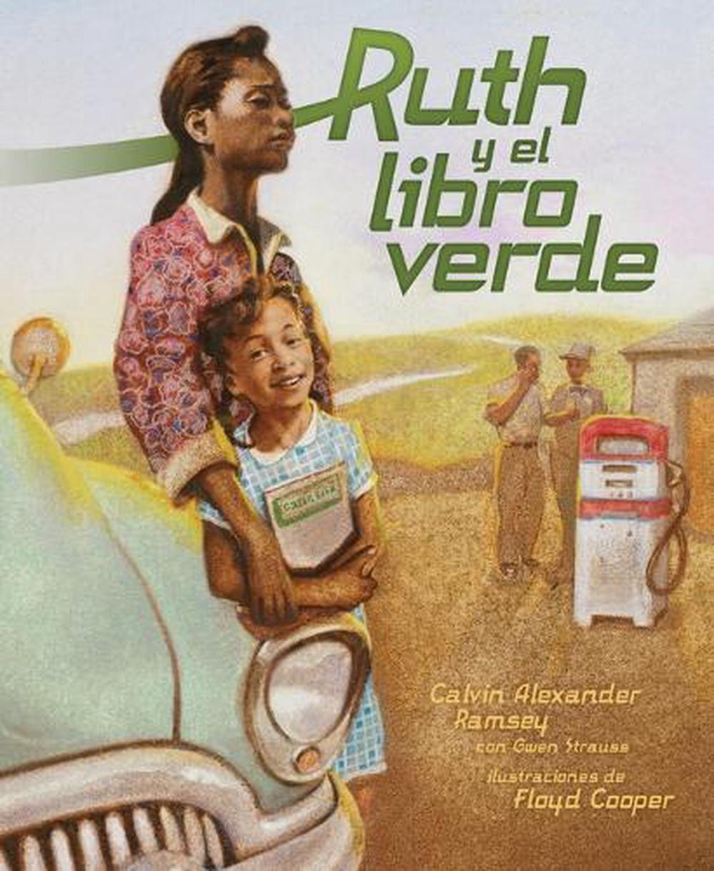 Ruth y el libro verde (Ruth and the Green Book) by Gwen Strauss ...