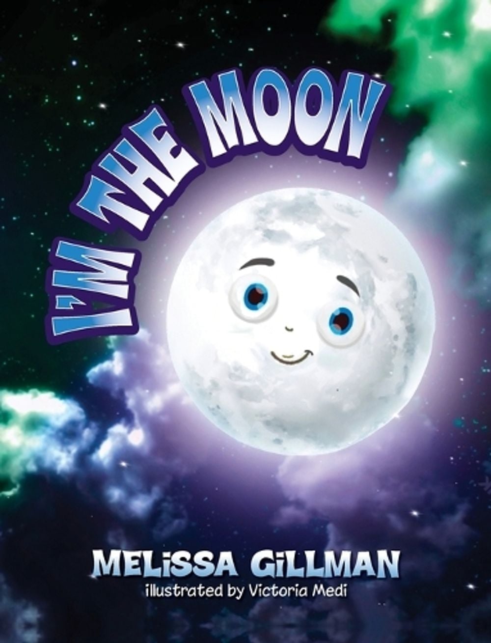 I'm the Moon by Melissa Gillman, Hardcover, 9798822921535 | Buy online ...