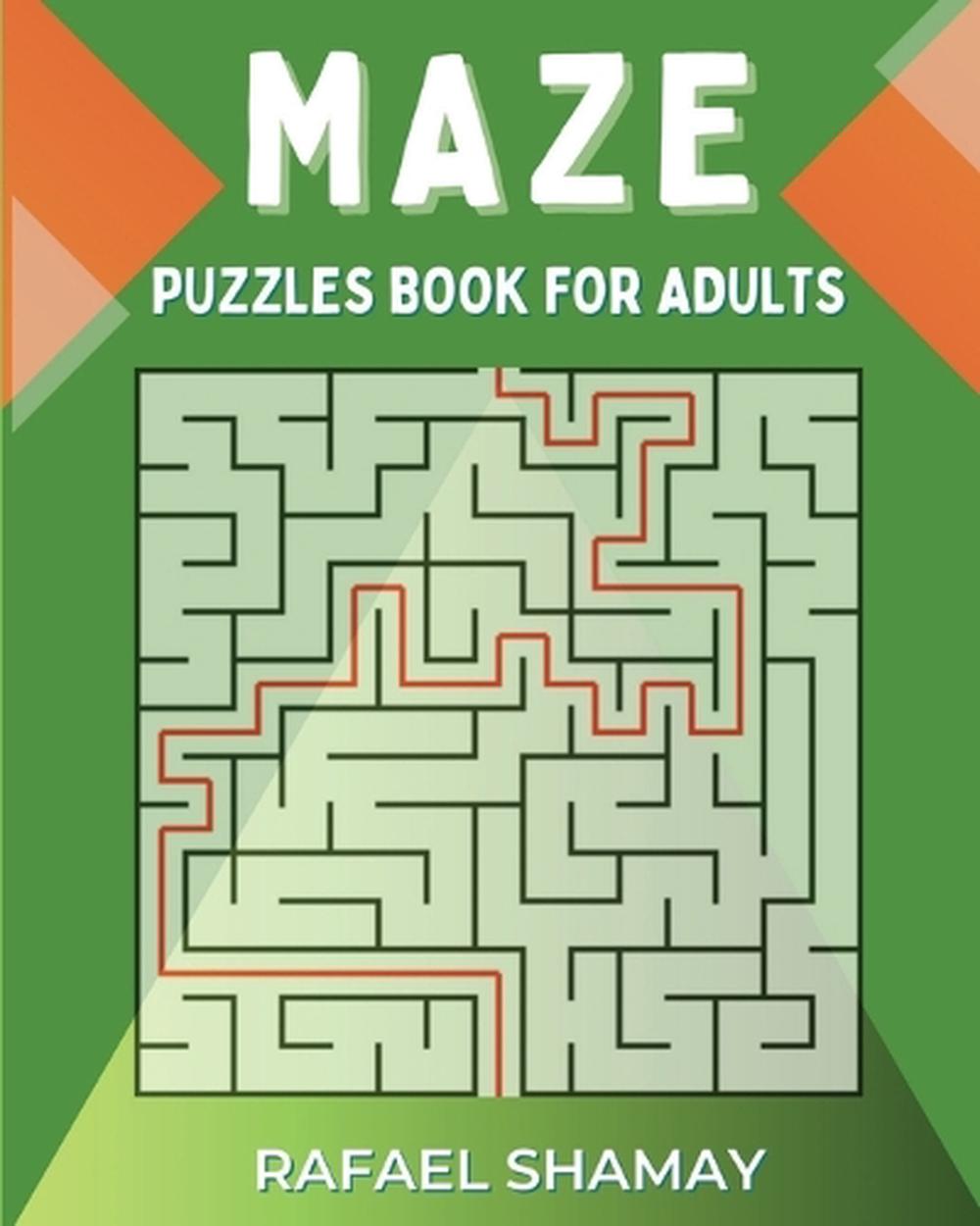 Maze Puzzle Book for Adults by Rafael Shamay, Paperback, 9798869082244 ...
