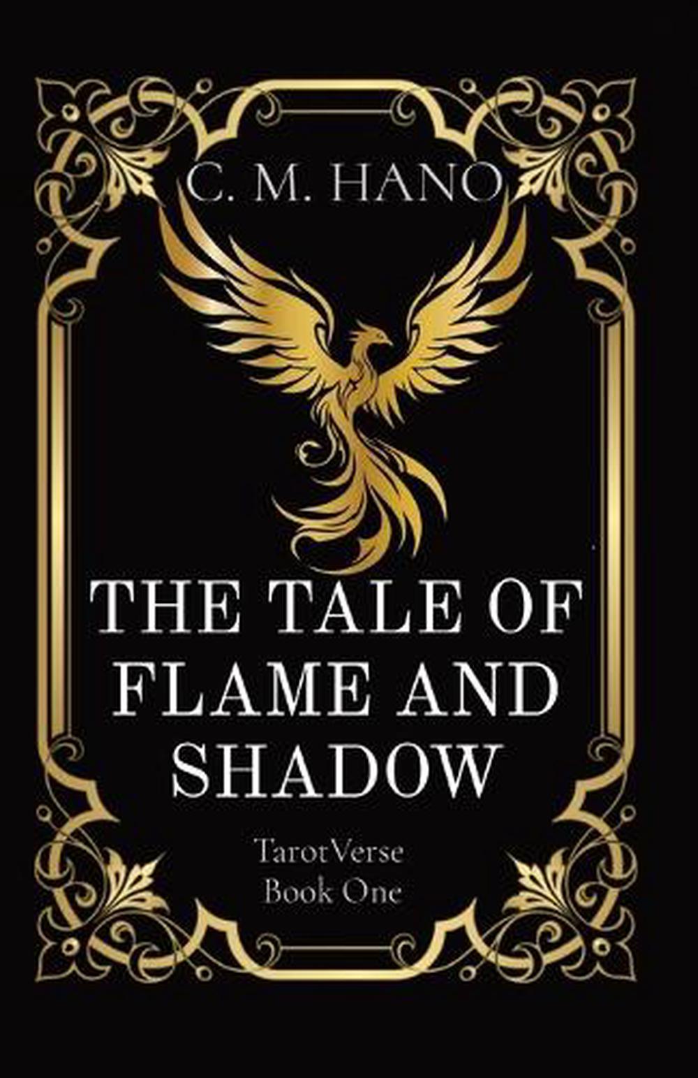 The Tale of Flame and Shadow by C.M. Hano, Paperback, 9798869165787 ...