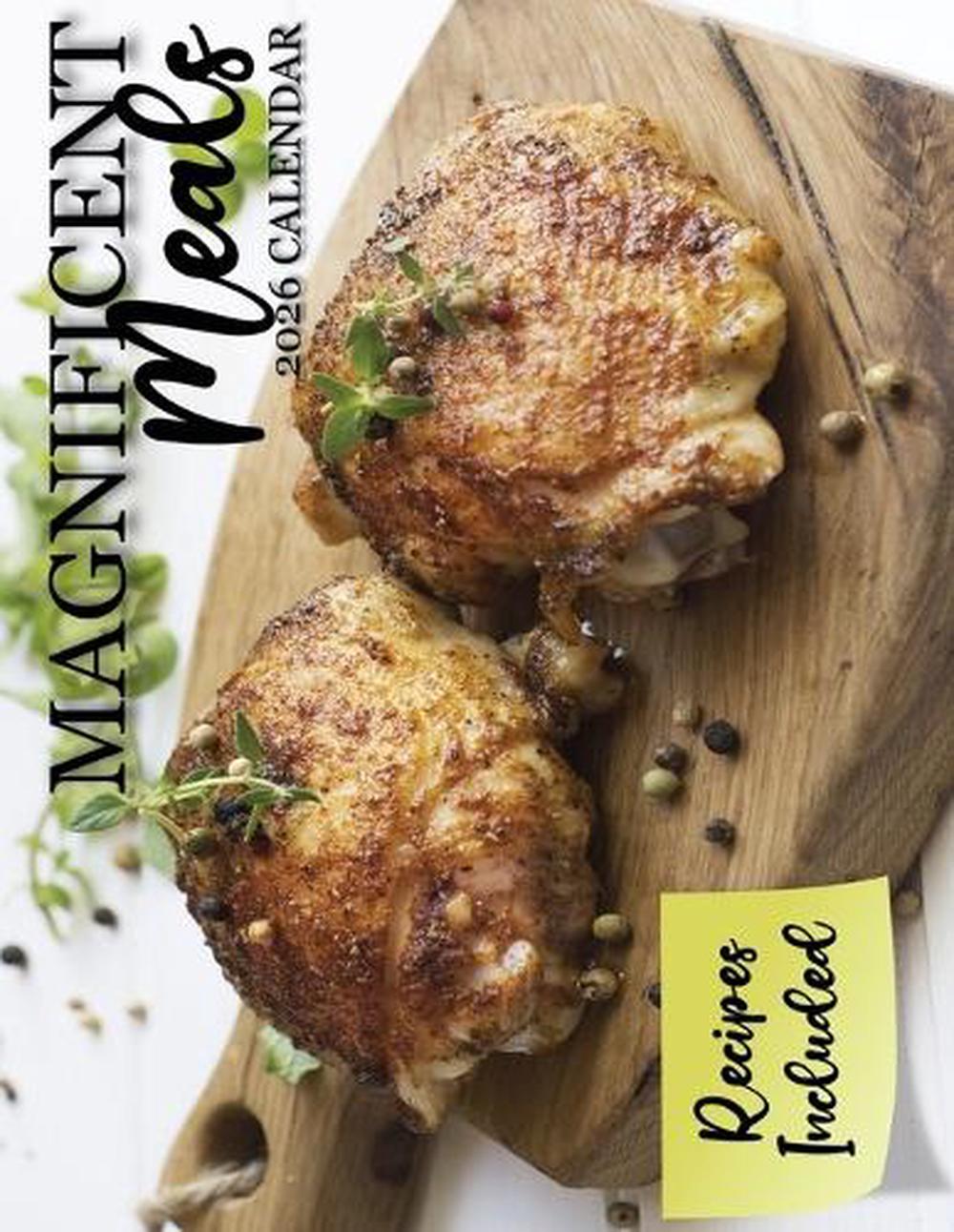 Magnificent Meals 2026 Calendar by B. Patrick, Paperback, 9798869184252 ...