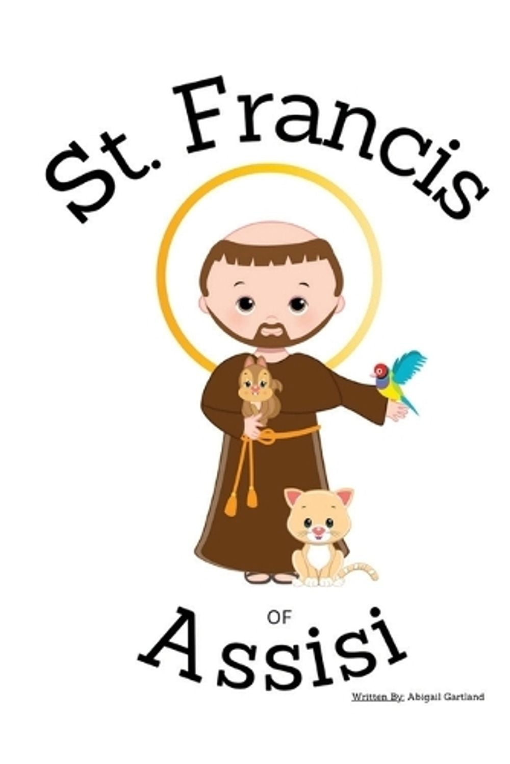 St. Francis of Assisi - Children's Christian Book - Lives of the Saints ...