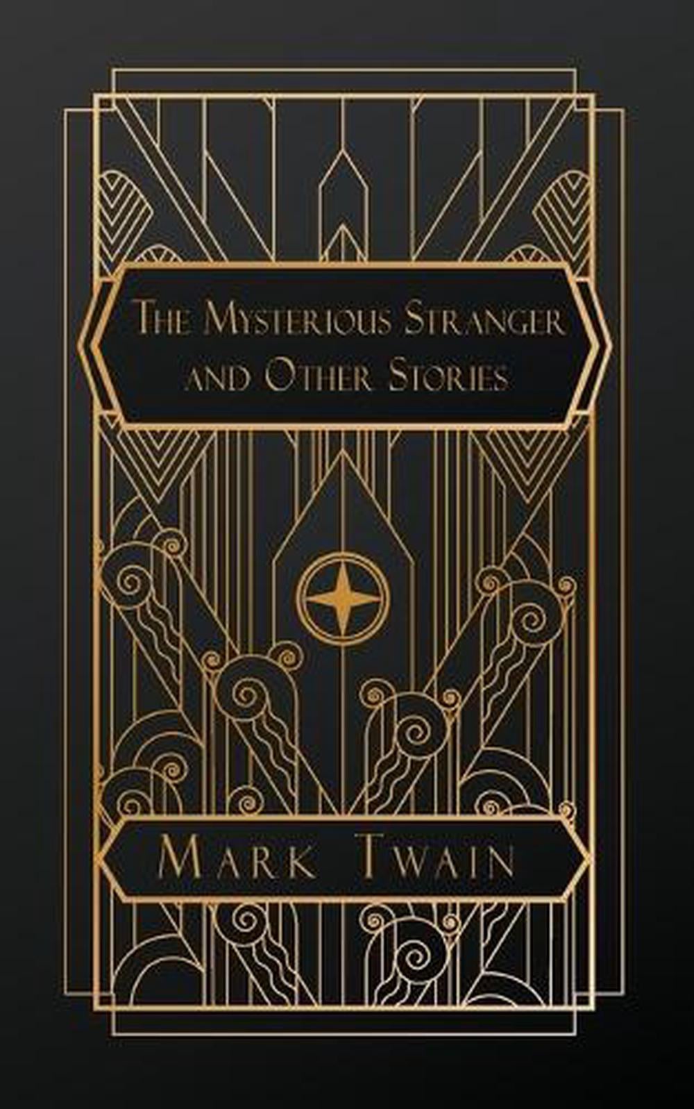The Mysterious Stranger by Mark Twain, Paperback, 9798869365057 | Buy ...