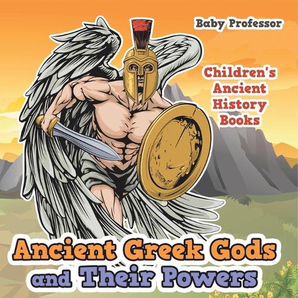 Ancient Greek Gods and Their Powers-Children's Ancient History Books by ...