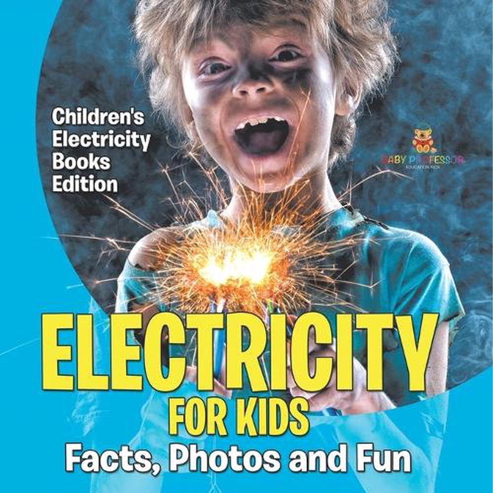 Electricity for Kids Facts, Photos and Fun Children's Electricity Books ...