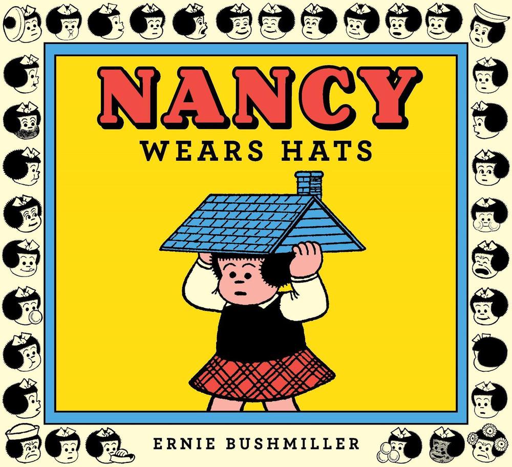 Nancy Wears Hats by Ernie Bushmiller, Paperback, 9798875001017 | Buy ...